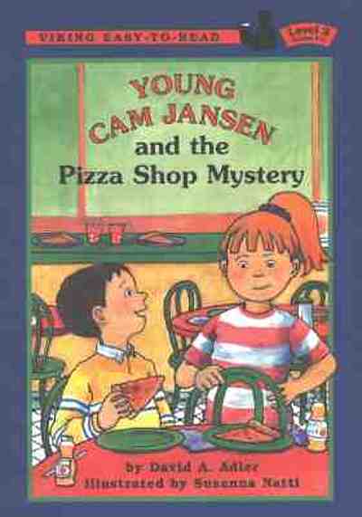 The pizza shop mystery : the Young Cam Jansen adventure series, #6 ...