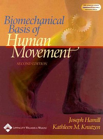 Biomechanical basis of human movement | WorldCat.org