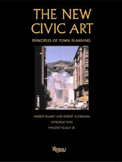The new civic art : elements of town planning | WorldCat.org