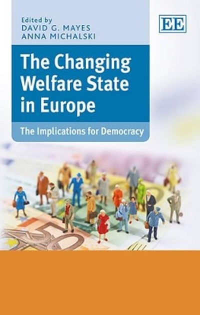 The changing welfare state in Europe : the implications for democracy ...