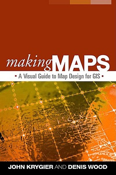 Making maps : a visual guide to map design for GIS | WorldCat.org