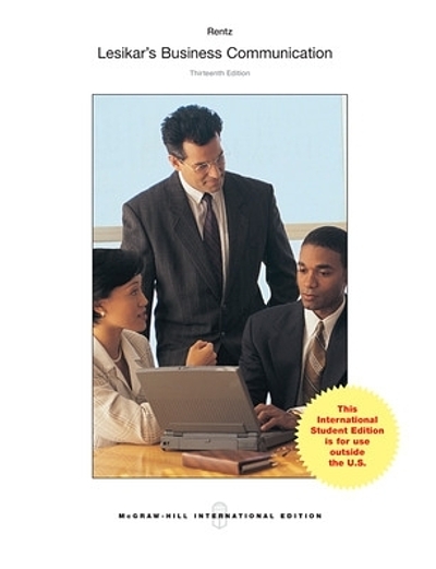 Lesikar's business communication : Connecting in a digital world ...