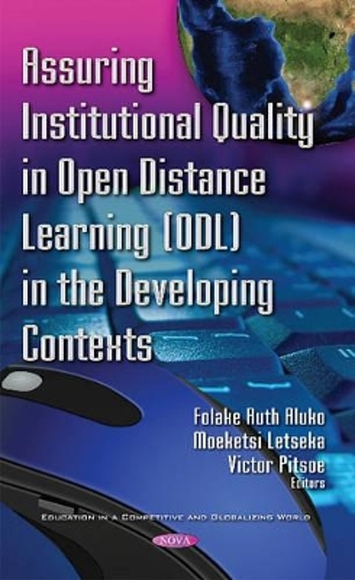 Assuring institutional quality in Open Distance Learning (ODL) in the developing contexts ...
