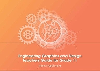 Engineering graphics and design teachers guide for grade 11 | WorldCat.org