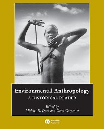 Environmental anthropology : a historical reader | WorldCat.org