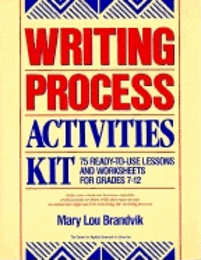 Writing process activities kit : 75 ready-to-use lessons and worksheets ...