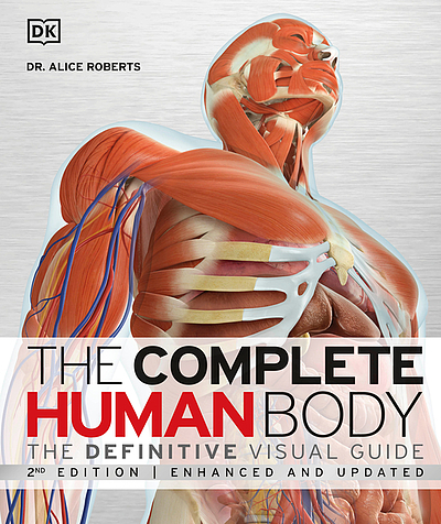The complete human body : the definitive visual guide | WorldCat.org