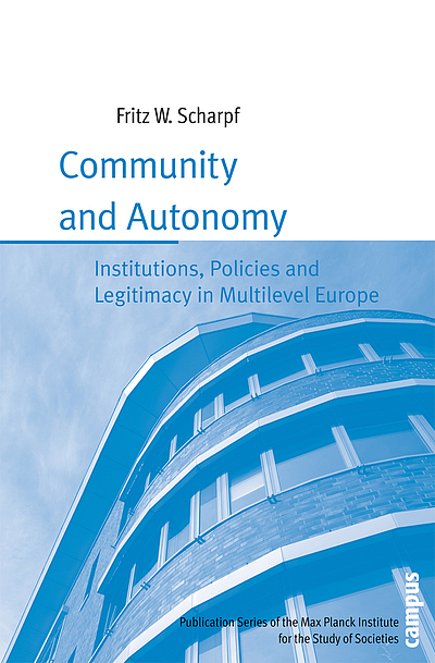 Community and autonomy : institutions, policies and legitimacy in ...