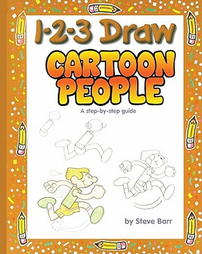 1-2-3 draw cartoon people : a step-by-step guide | WorldCat.org