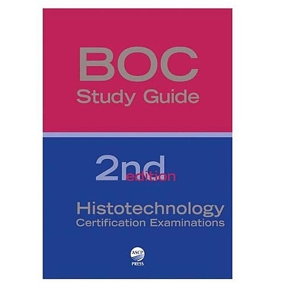 BOC study guide : histotechnology certification examinations ...