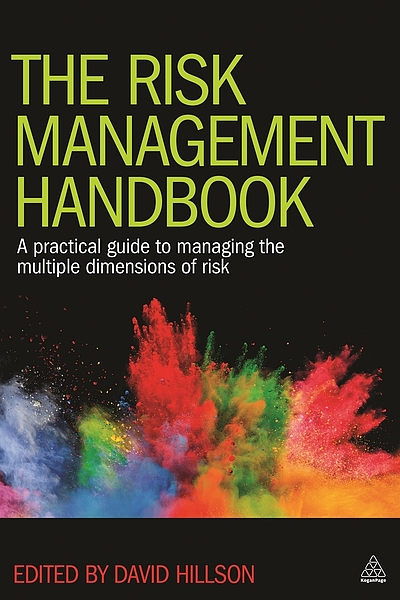 The risk management handbook : a practical guide to managing the ...