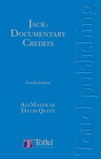 Jack : documentary credits : the law and practice of documentary ...