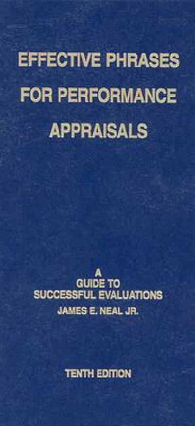 Effective phrases for performance appraisals : a guide to successful ...