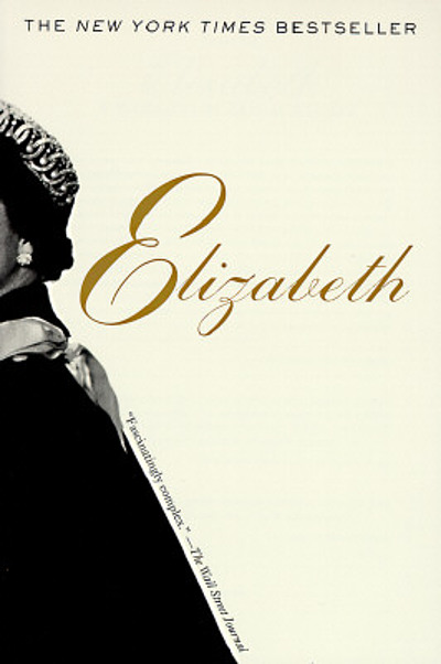 Elizabeth : a biography of Britain's Queen | WorldCat.org