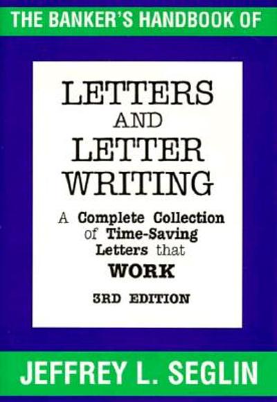 The banker's handbook of letters and letter writing : a complete ...