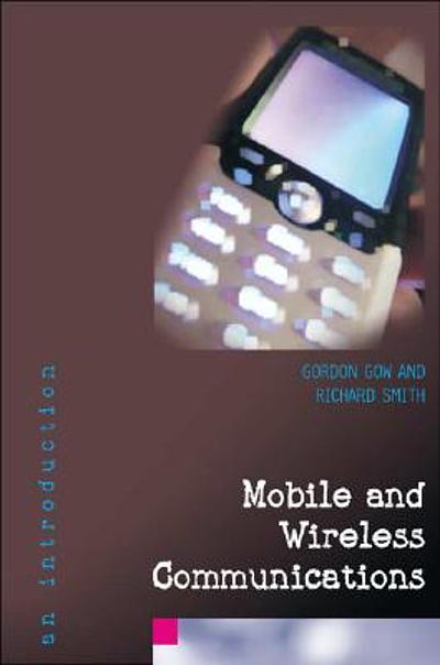 Mobile and wireless communications : an introduction | WorldCat.org