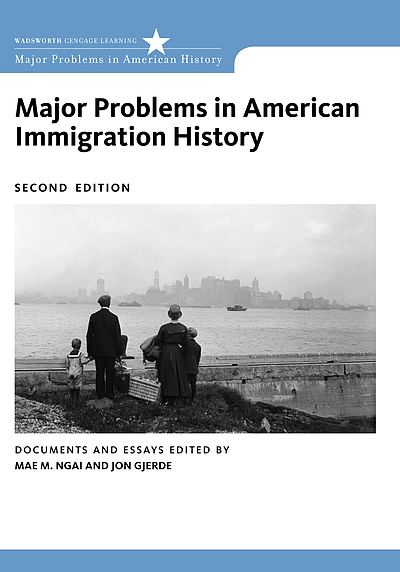 Major problems in American immigration history : documents and essays ...