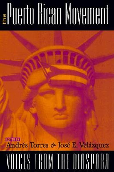 The Puerto Rican movement : voices from the diaspora | WorldCat.org