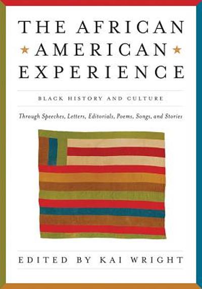 The African-American experience : black history and culture through ...