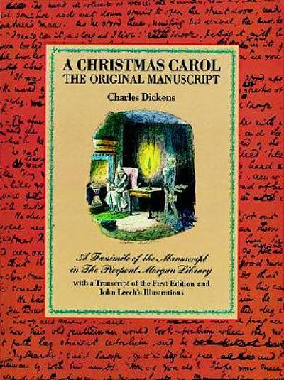 A Christmas carol : the original manuscript : a facsimile of the ...