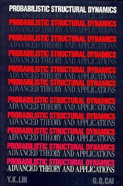 Probabilistic structural dynamics : advanced theory and applications | WorldCat.org