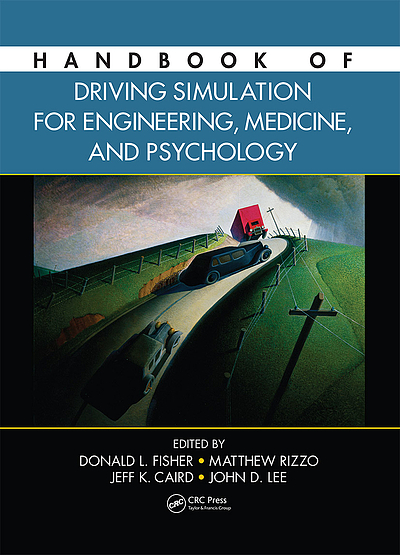 Handbook of driving simulation for engineering, medicine, and ...