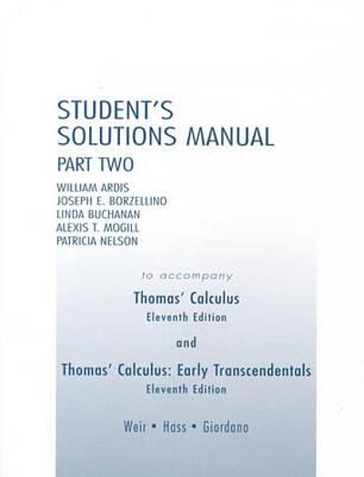 Student's solutions manual. Part two : to accompany Thomas' calculus ...