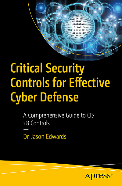 Critical security controls for effective cyber defense : a ...