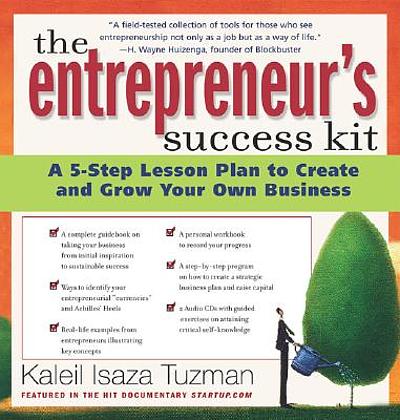 The entrepreneur's success kit : a five-step lesson plan to create and ...