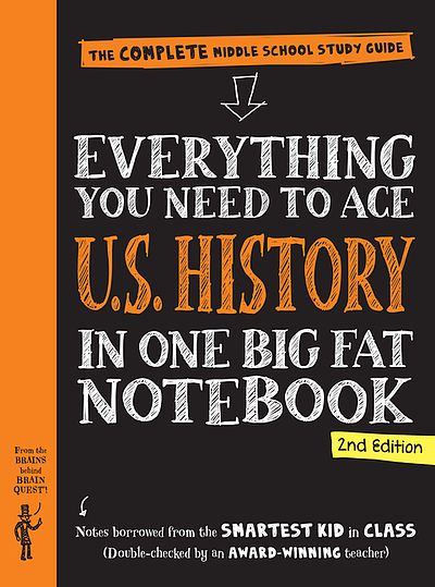Everything you need to ace U.S. history in one big fat notebook : the ...