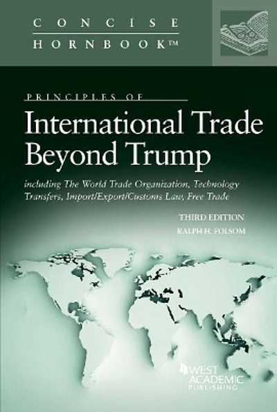 Principles of international trade beyond Trump : including the World ...