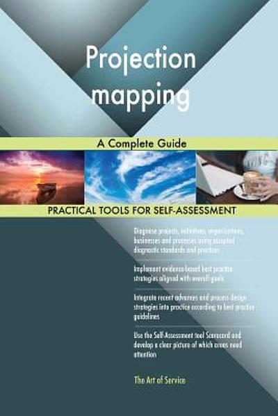 Projection mapping : a complete guide : practical tools for self ...