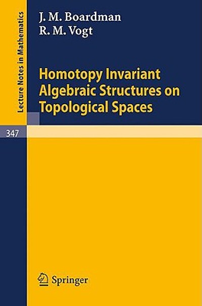 Homotopy Invariant Algebraic Structures On Topological Spaces