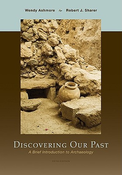 Discovering our past : a brief introduction to archaeology | WorldCat.org