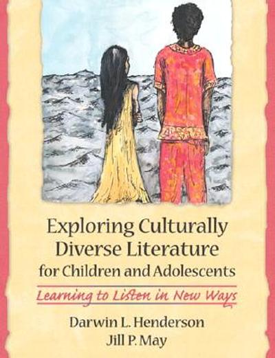 Exploring culturally diverse literature for children and adolescents ...
