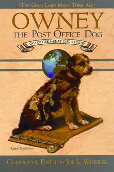Owney, the post-office dog and other great dog stories | WorldCat.org