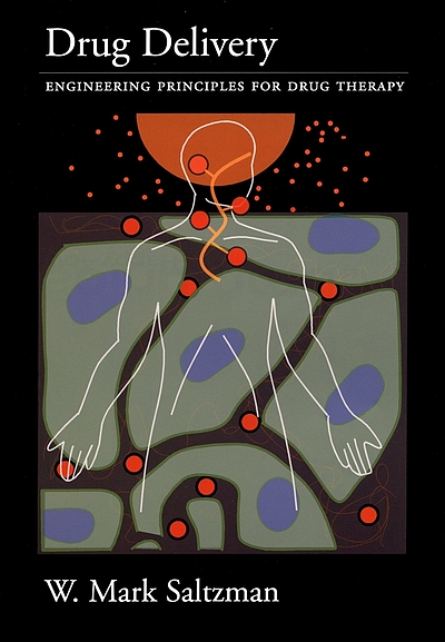 Drug delivery : engineering principles for drug therapy | WorldCat.org