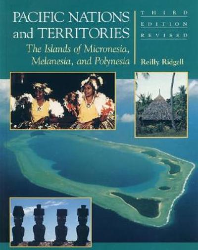 Pacific nations and territories : the islands of Micronesia, Melanesia ...