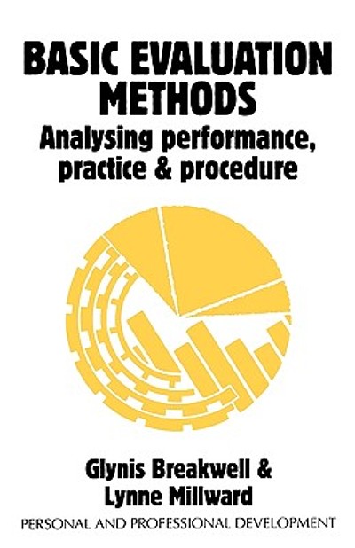 Basic Evaluation Methods Analysing Performance Practice And