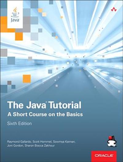 The Java tutorial : a short course on the basics | WorldCat.org