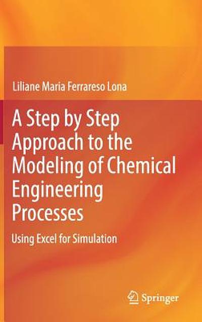 A step by step approach to the modeling of chemical engineering ...