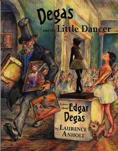 Degas and the little dancer : a story about Edgar Degas | WorldCat.org