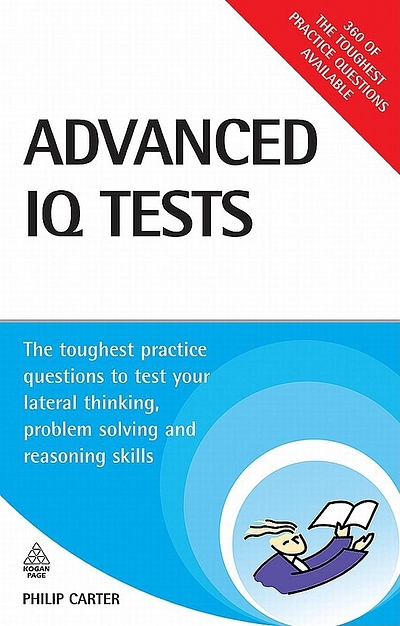 Advanced IQ tests : the toughest practice questions to test your ...