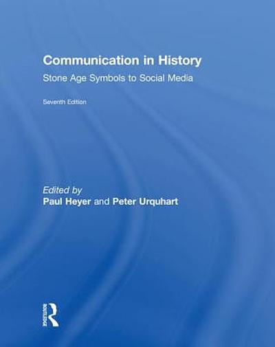 Communication in history : stone age symbols to social media | WorldCat.org