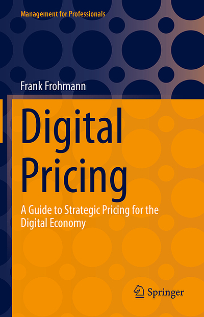 Digital pricing : a guide to strategic pricing for the digital economy ...