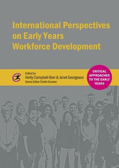 International Perspectives on Early Years Workforce Development ...