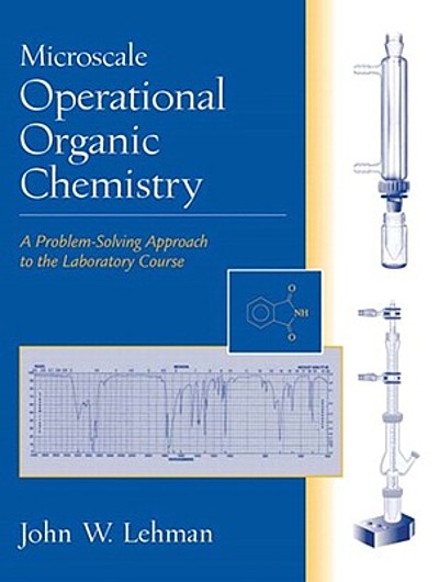 Microscale operational organic chemistry : a problem-solving approach ...
