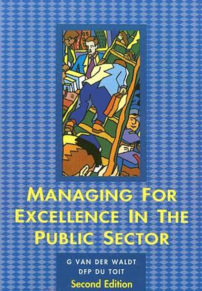 Managing for excellence in the public sector | WorldCat.org