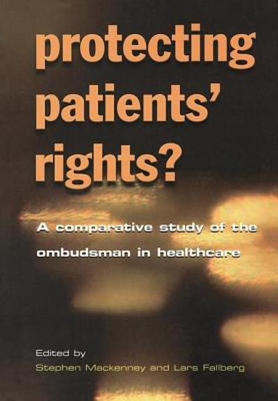 Protecting patients' rights? : a comparative study of the ombudsman in ...