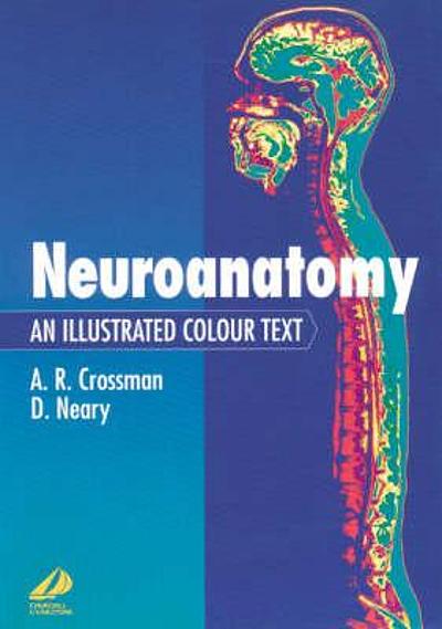 Neuroanatomy : an illustrated colour text | WorldCat.org